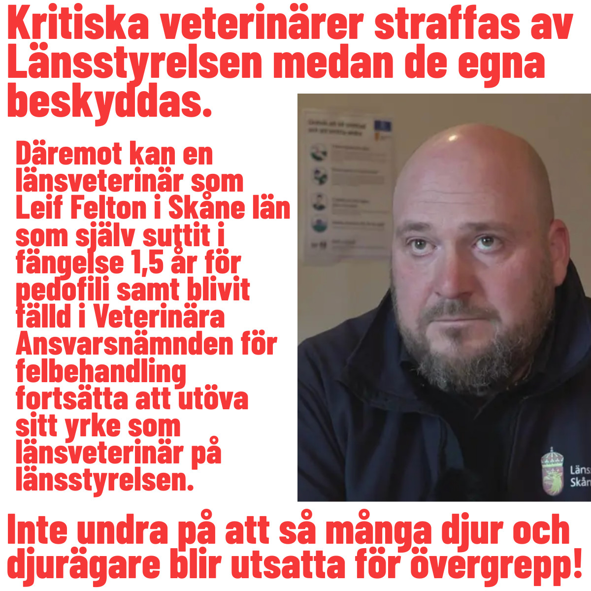 Kritiska veterinärer straffas av Länsstyrelsen medan de egna beskyddas ...
